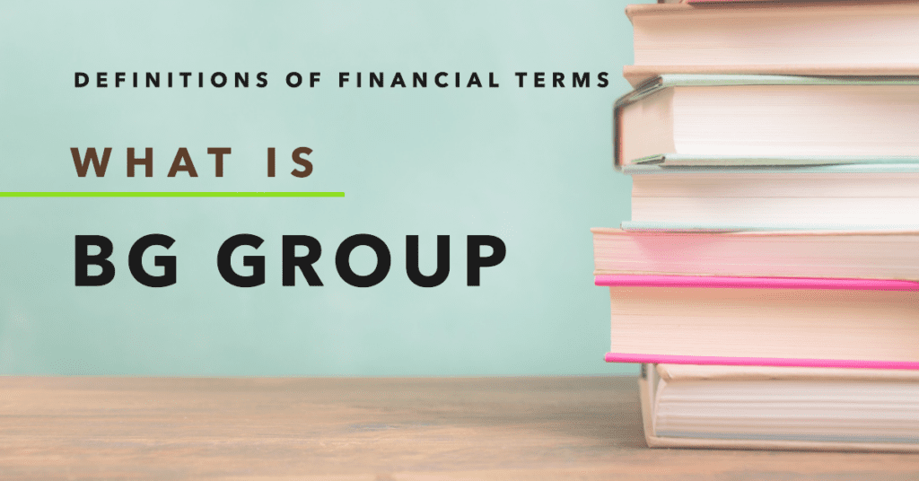 BG Group | Money & Finance