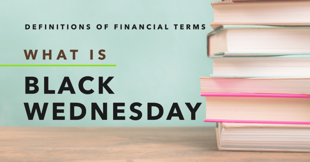 Black Wednesday | Money & Finance