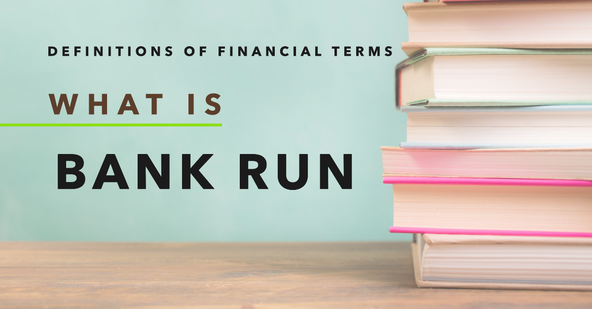 Bank Run | Money & Finance