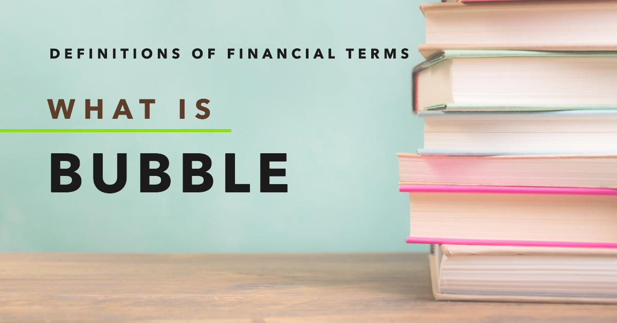 Bubble | Money & Finance